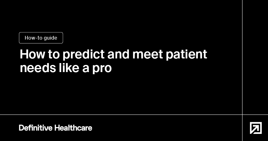 Predicting & Meeting Patient Needs | Anticipation of Needs